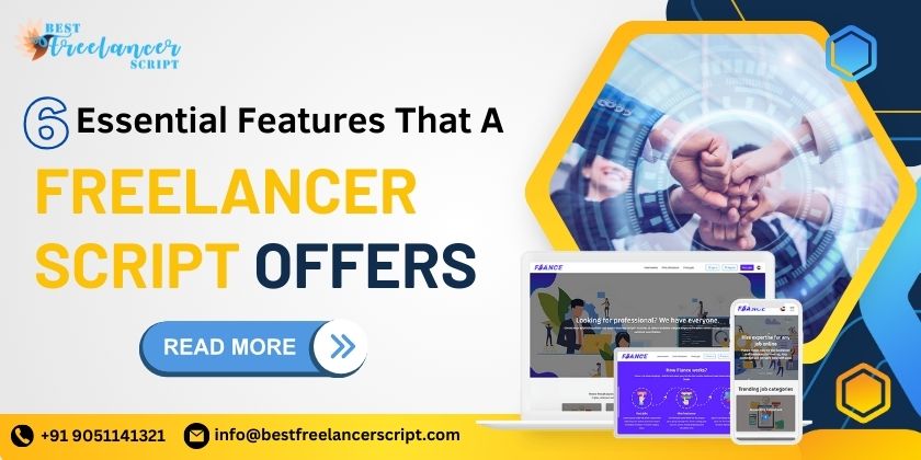 6 Essential Features That A Freelancer Script Offers