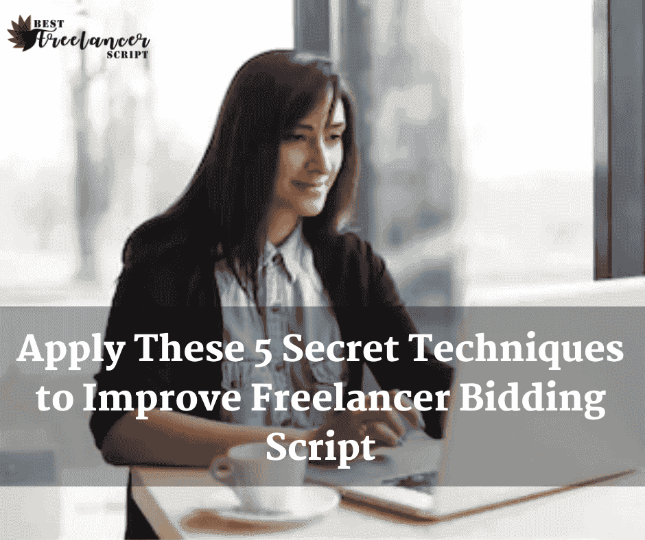 Apply These 5 Secret Techniques to Improve Freelancer Bidding Script