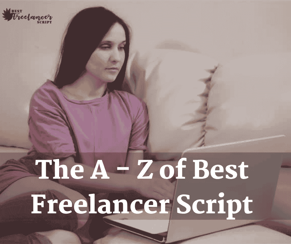 The A - Z of Best Freelancer Script