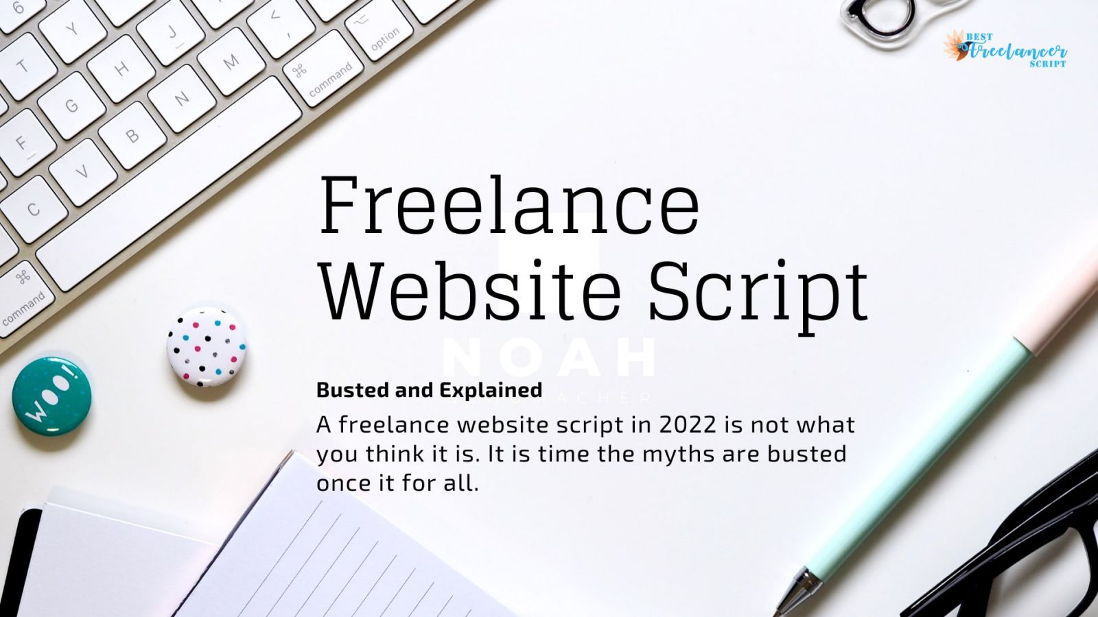 The Freelance Website Script Myths – Busted and Explained