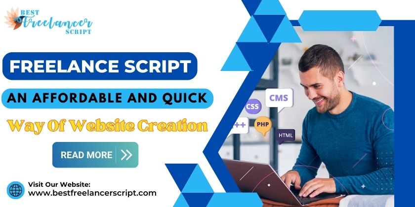 Freelance Script: An Affordable And Quick Way Of Website Creation