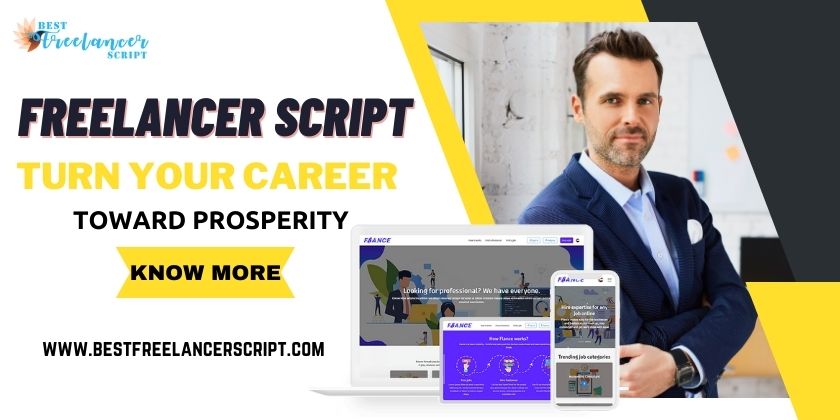 Freelancer Script: Turn Your Career Toward Prosperity