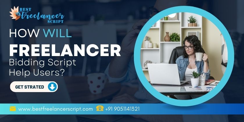 How Will Freelancer Bidding Script Help Users?