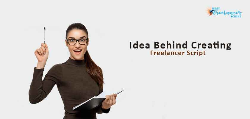 What Is The Idea Behind Creating A Freelancer Script?