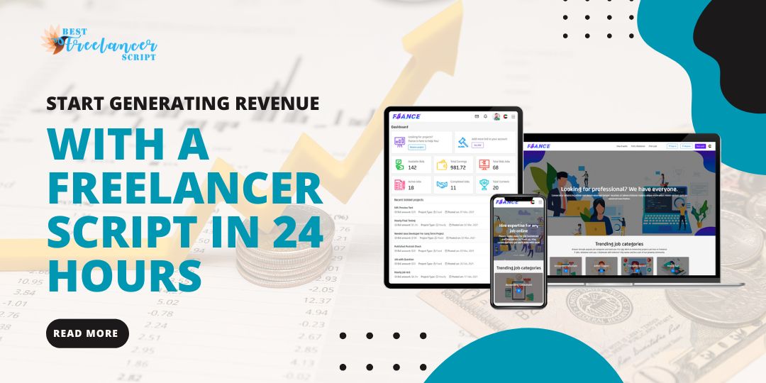 Start Generating Revenue with a Freelancer Script in 24 Hours