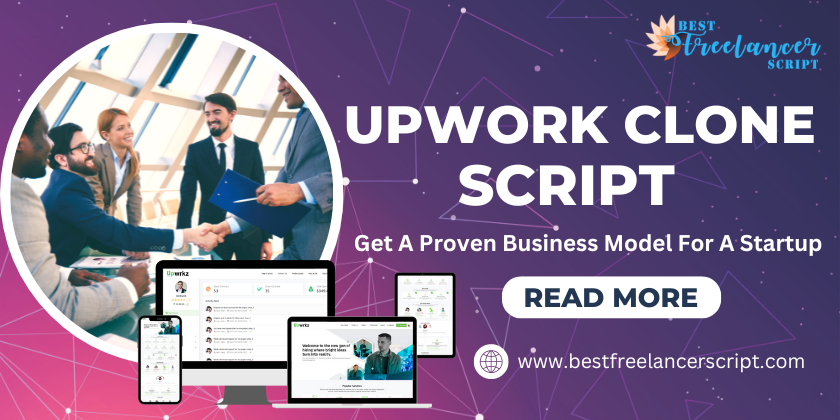 Upwork Clone Script: Get A Proven Business Model For A Startup